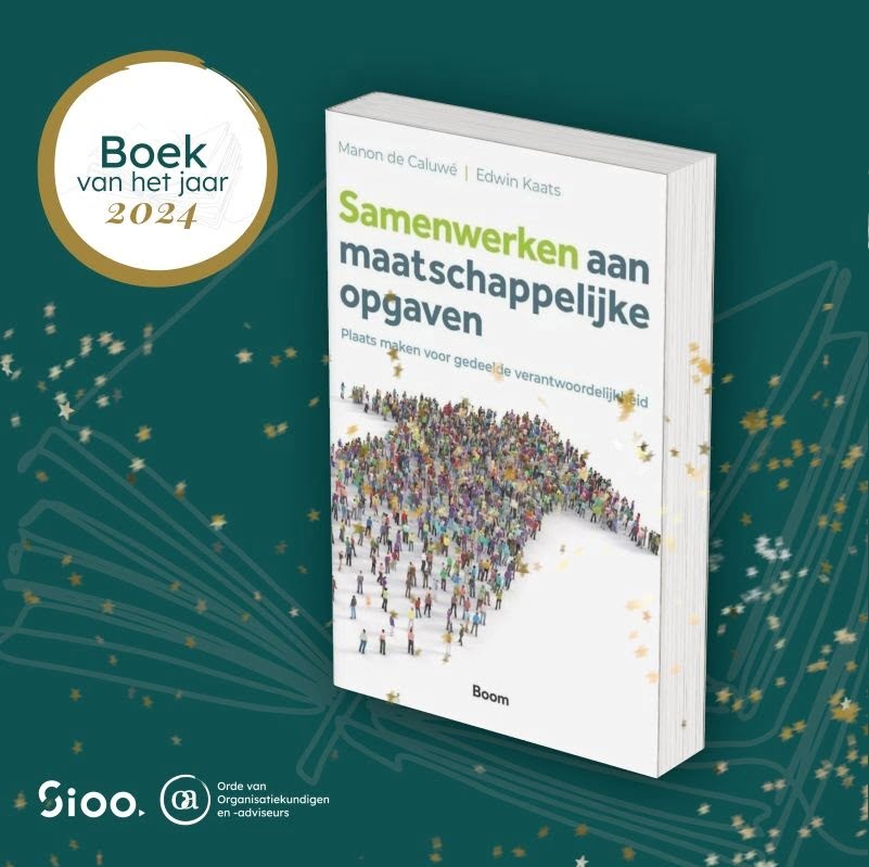 “Samenwerken aan maatschappelijke opgaven” van Manon de Caluwé en Edwin ...